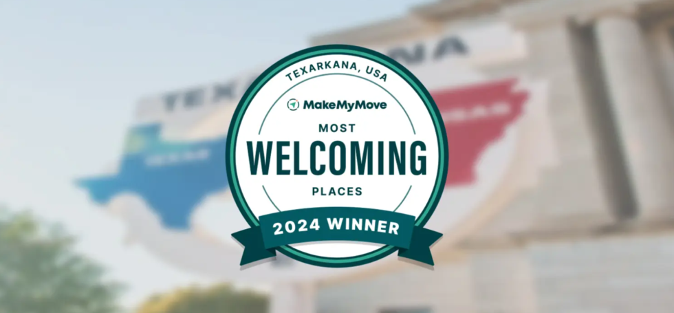 Texarkana Named One of America’s Most Welcoming Places in 2024 by ...